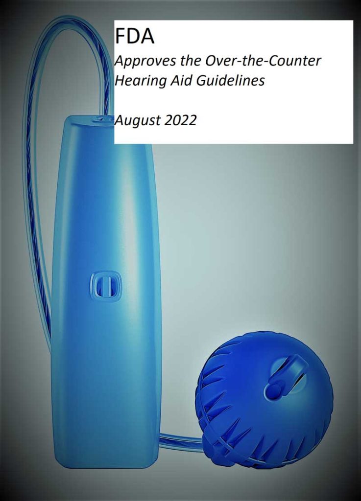 FDA Approves OTC Hearing Aid Guidelines - HHH.com